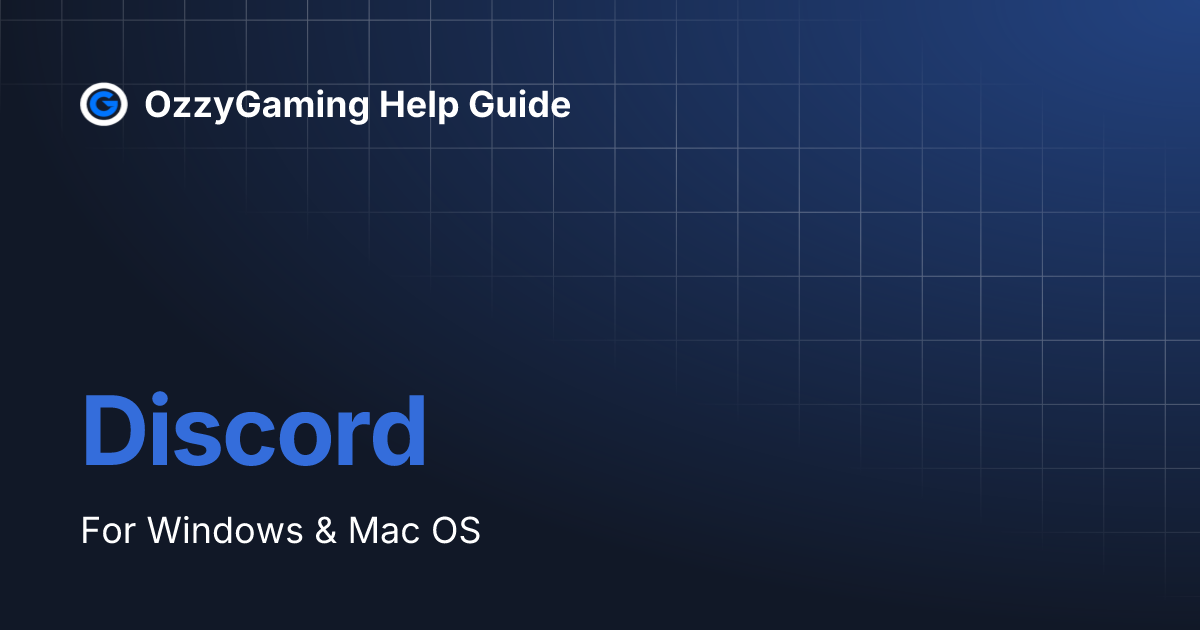 Discord | OzzyGaming Help Guide